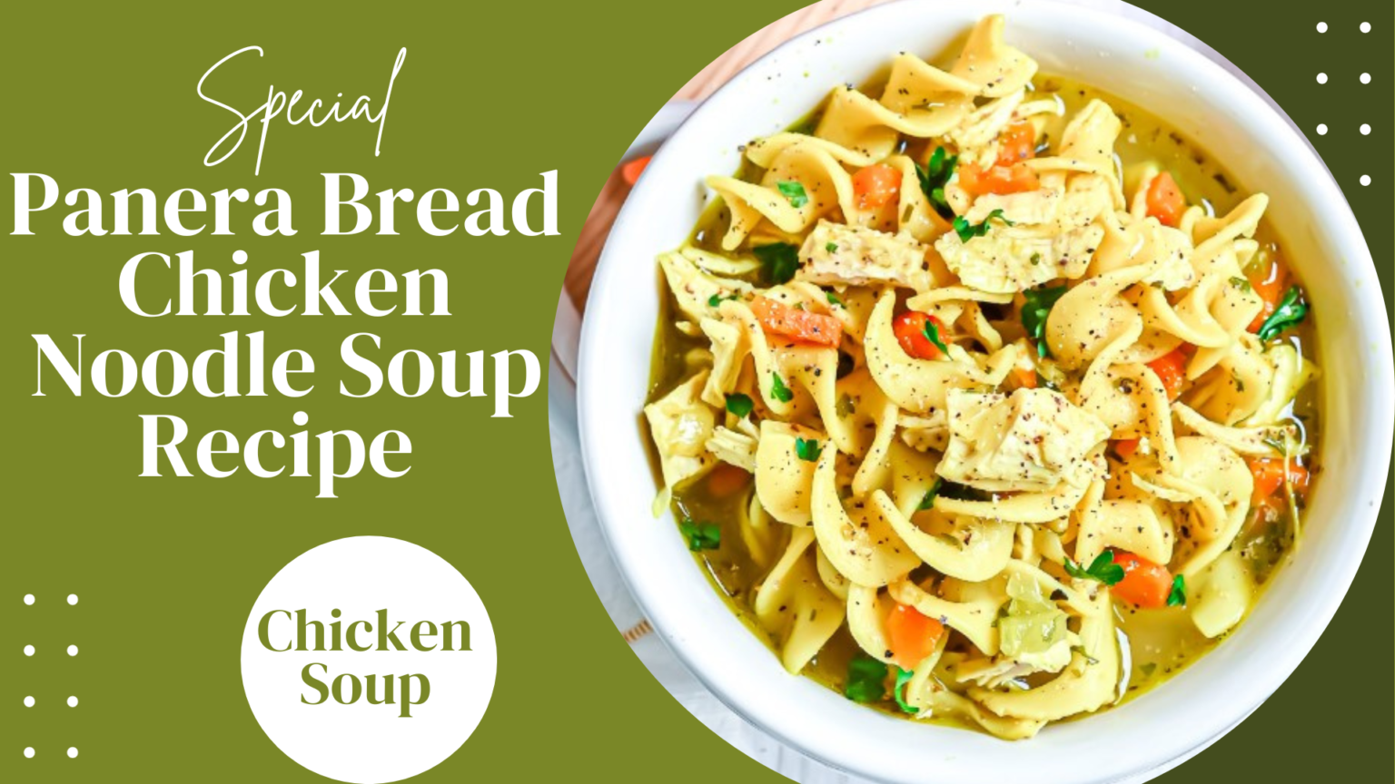 Panera Bread Chicken Noodle Soup Recipe - Yammi Chicken Recipe